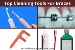 Top 8 Cleaning Tools For Braces 2025 - Orthodontic Braces Care